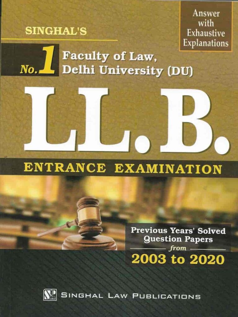 Singhal's DU LLB Entrance Exam Previous Year Solved Question Papers 2021